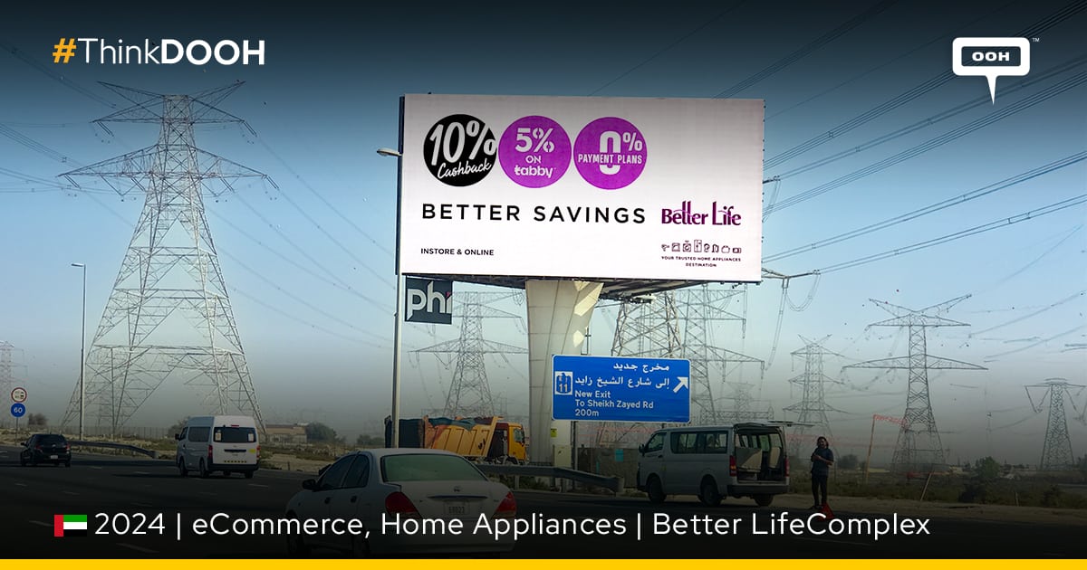Save More. Pay Less. Live Better with Better Life DOOH Campaign in the UAE - INSITE OOH Media ...