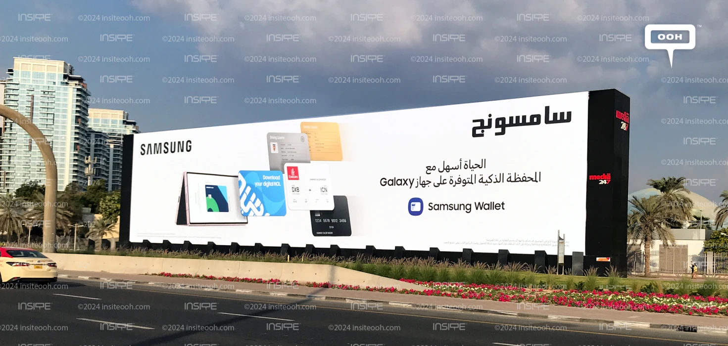 Samsung Introduces Samsung Wallet on Dubai’s OOH Scene - INSITE OOH ...