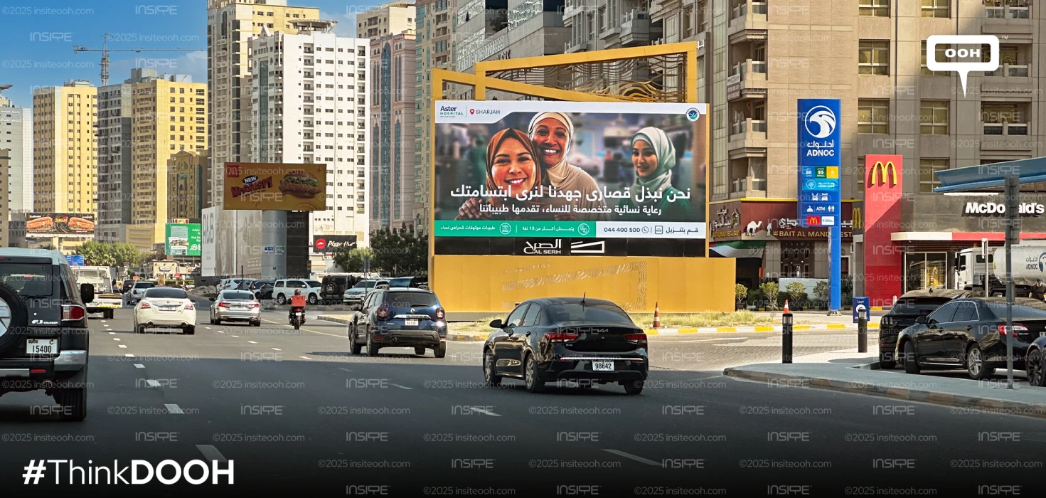 Aster Hospital Releases Digital OOH Campaign in Sharjah - INSITE OOH Media Platform