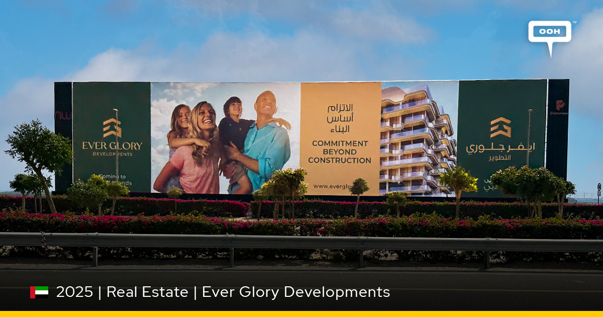 Ever Glory Developments Highlights Commitment as a Top Priority on OOH ...