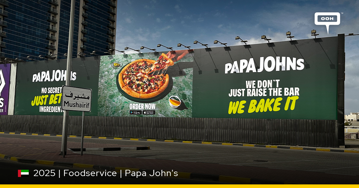 Papa Johns Bakes the Bar with a D/OOH Campaign in Dubai and Ajman ...