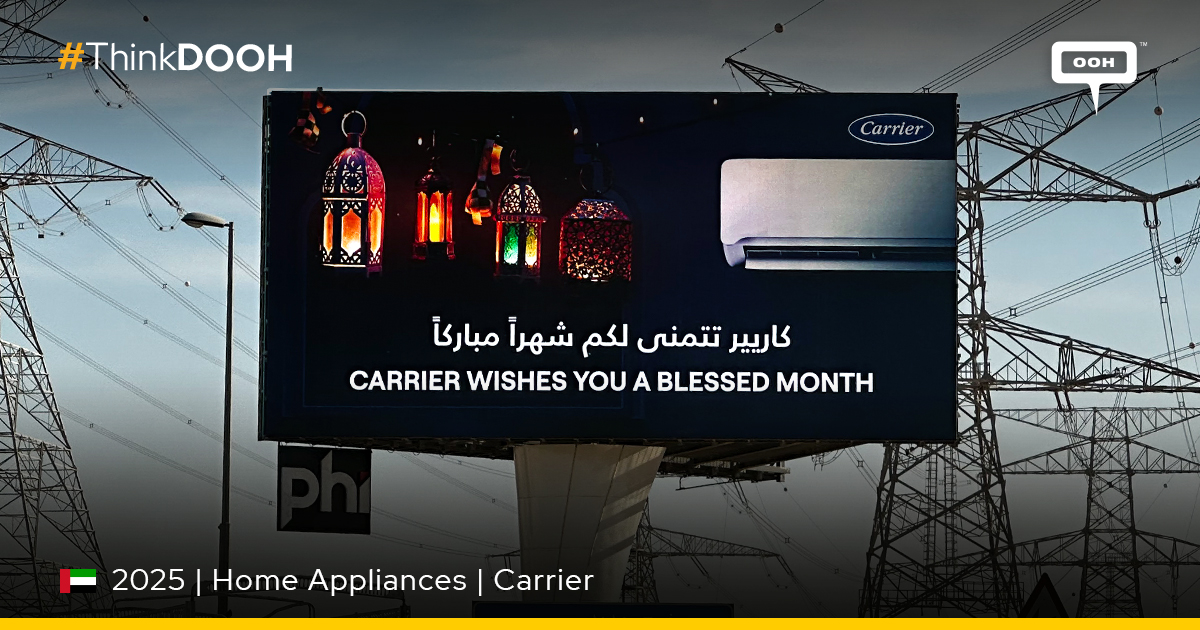 Carrier DOOH Campaign Extends Ramadan Blessings to All - INSITE OOH Media Platform