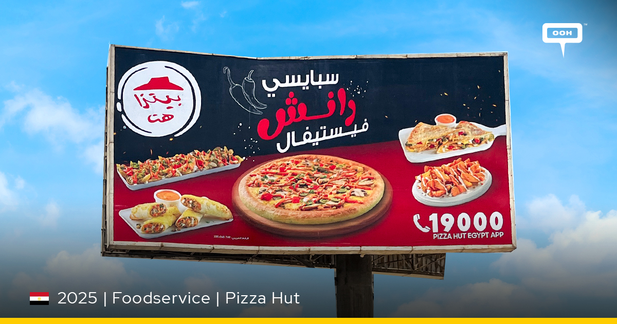 Pizza Hut’s Spicy Ranch Festival is Here and all Over Cairo’s D/OOH Scene - INSITE OOH Media ...