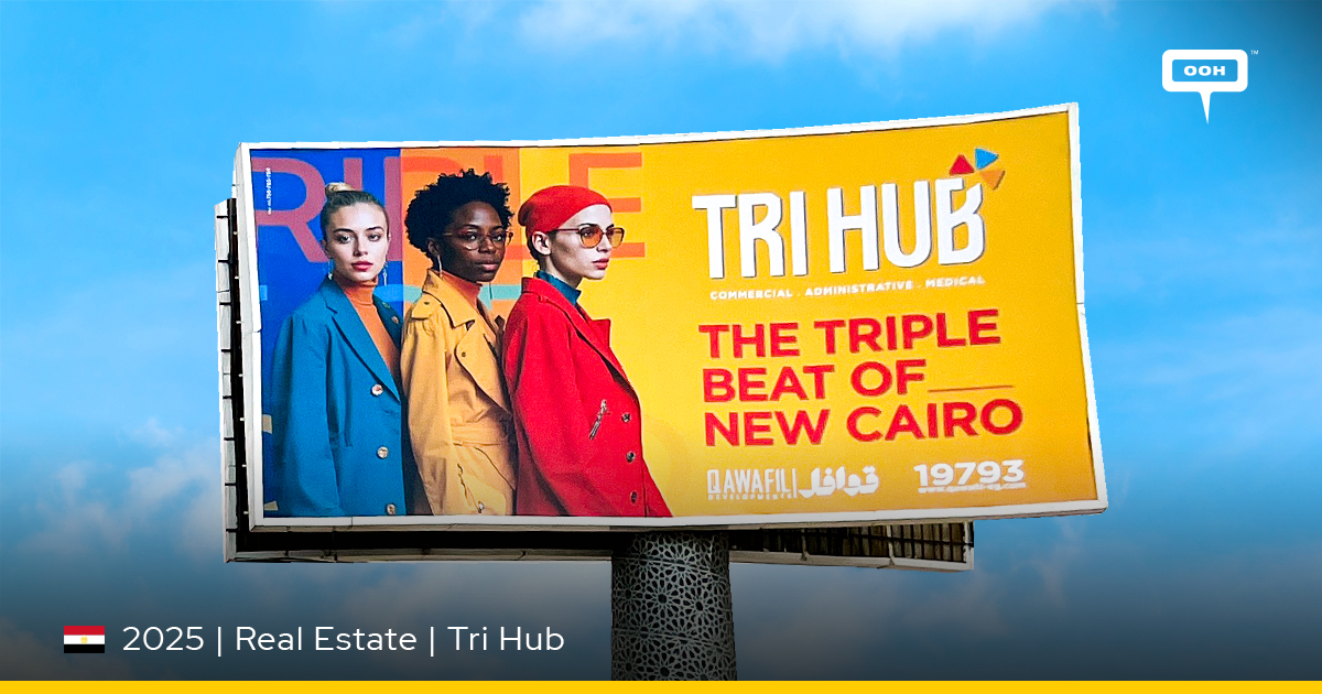 The Triple Beat of New Cairo, Tri Hub, Visits OOH Platforms - INSITE OOH Media Platform