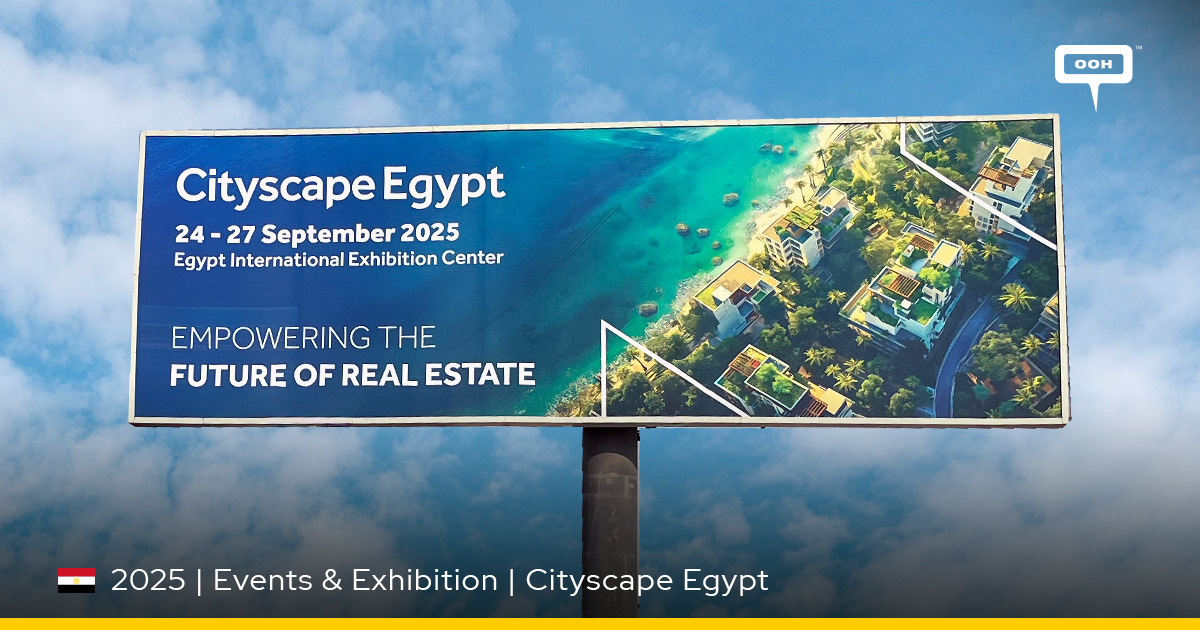 Cityscape Egypt OOH is Back to Empower the Future of Real Estate ...