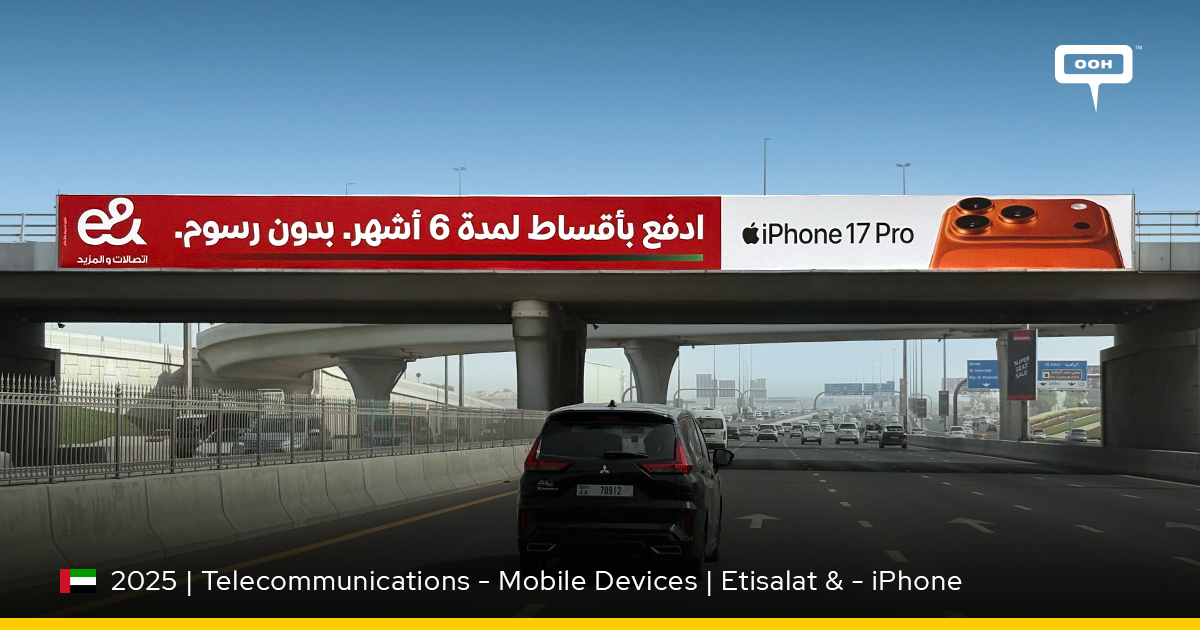 Etisalat and Takes Over UAE Bridges with iPhone 17 Pro Billboard ...