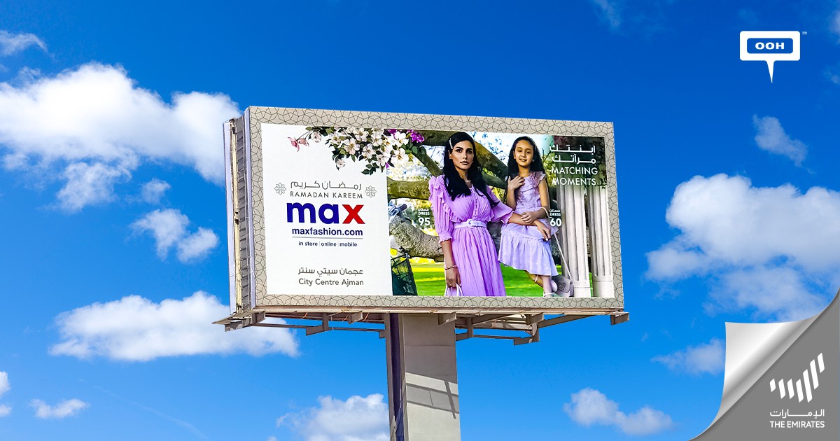 Max Fashion launches its Ramadan Campaign on billboards in UAE - INSITE ...
