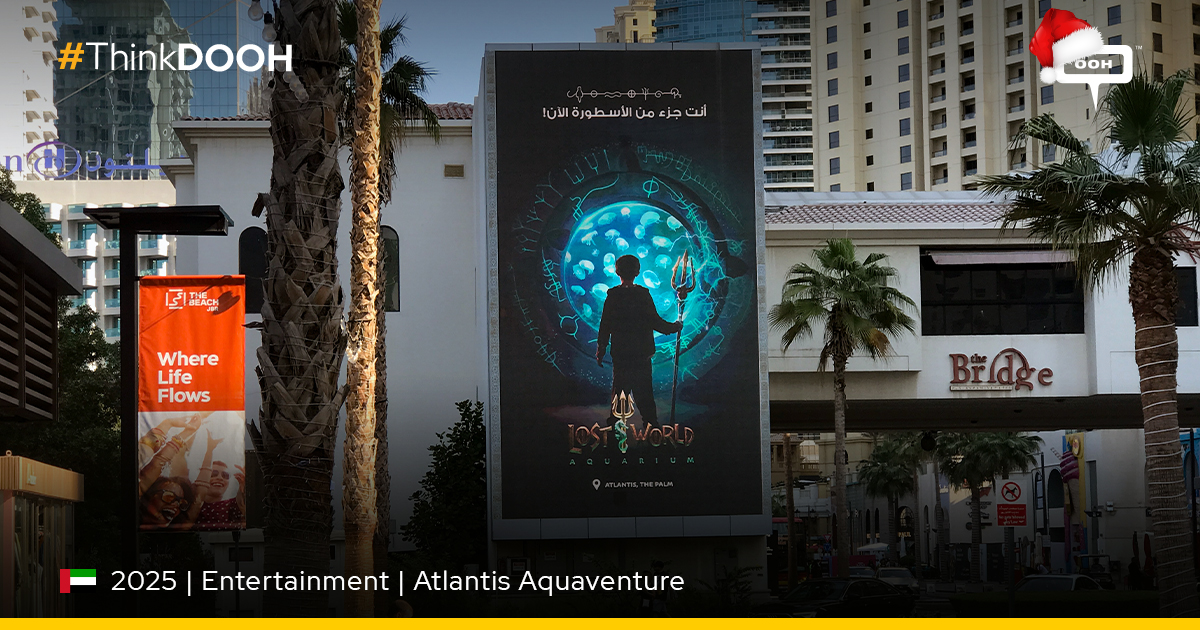 Atlantis Aquaventure Turns Dubai’s DOOH Into an Oceanic Story Portal ...