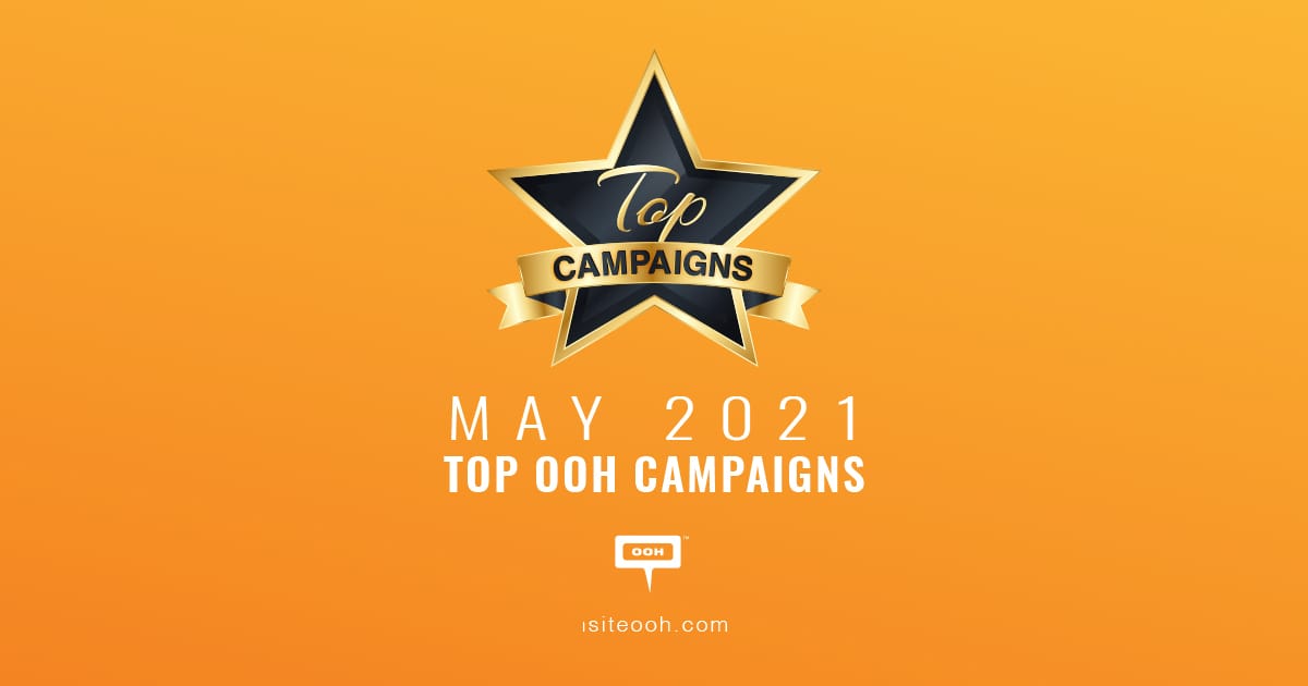 Real Estate Industry Dominates May's Top OOH Campaigns for 2021 ...