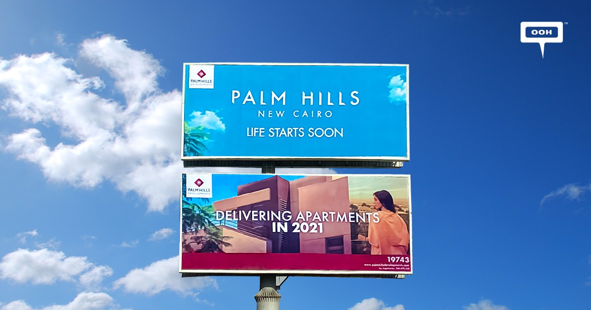 PALM HILLS NEW CAIRO lands on Cairo's Billboards with "Life Starts Soon ...