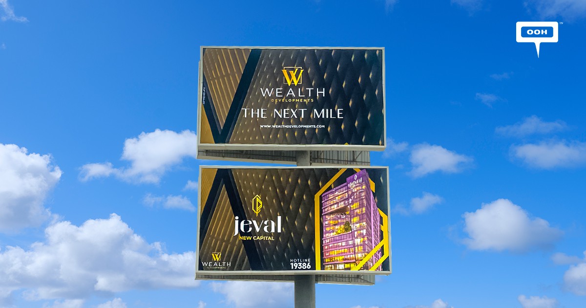 Wealth Developments Unveils Their Newest Creation Jeval on Cairo’s Billboards - INSITE OOH Media ...