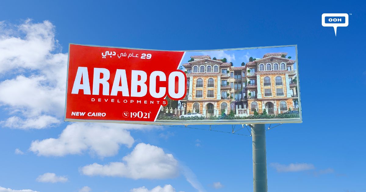 Arabco Developments Lands on Cairo’s OOH Arena Following 29 Years of ...