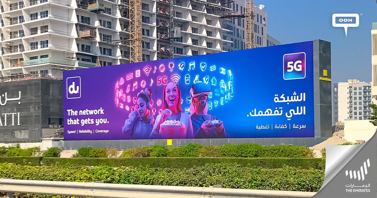 Du Takes Over Emirates' Billboards With A "Network That Gets You ...