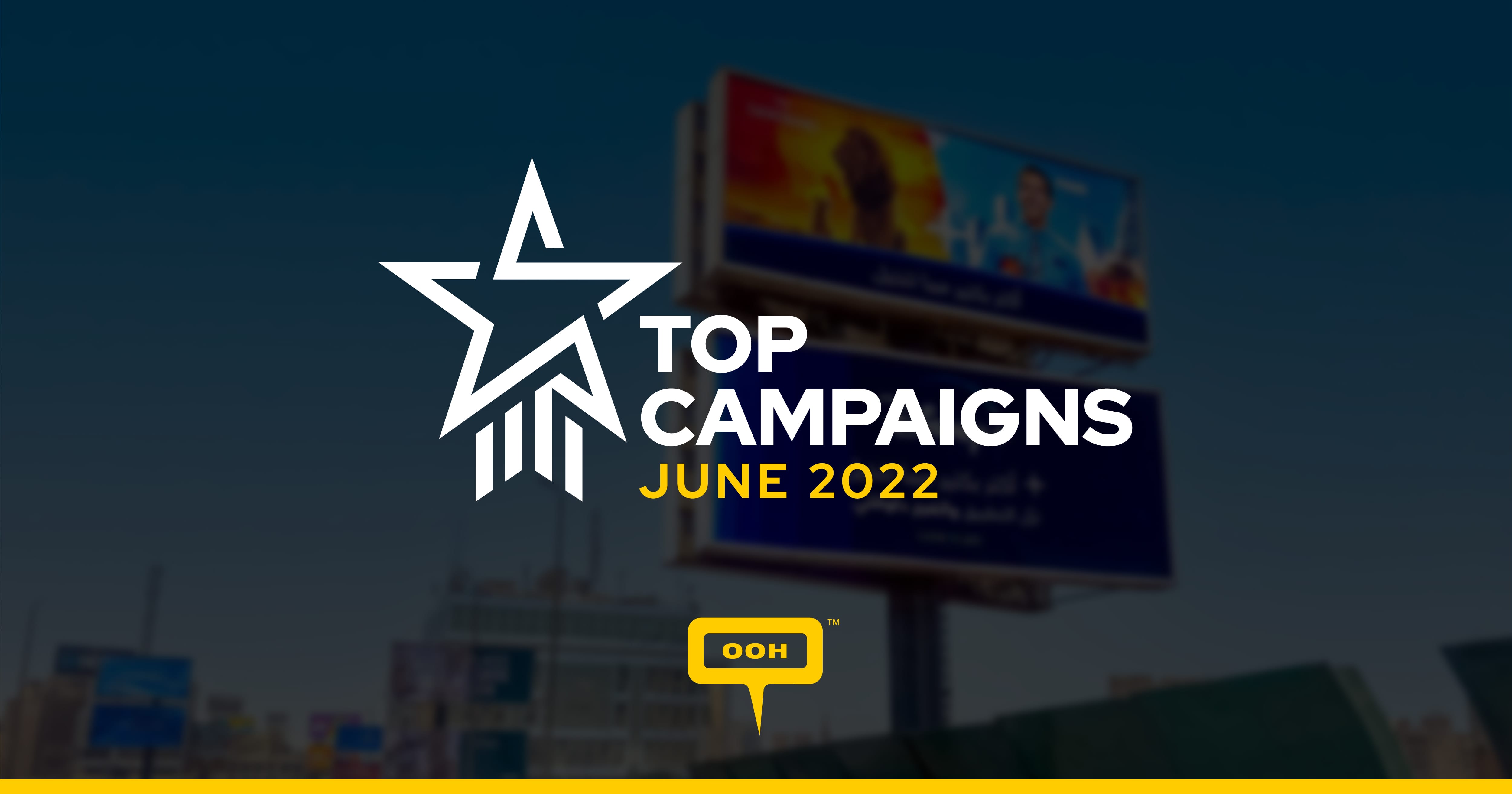 June’s OOH Top Campaigns Is an Interesting Mix, a Little Bit of ...
