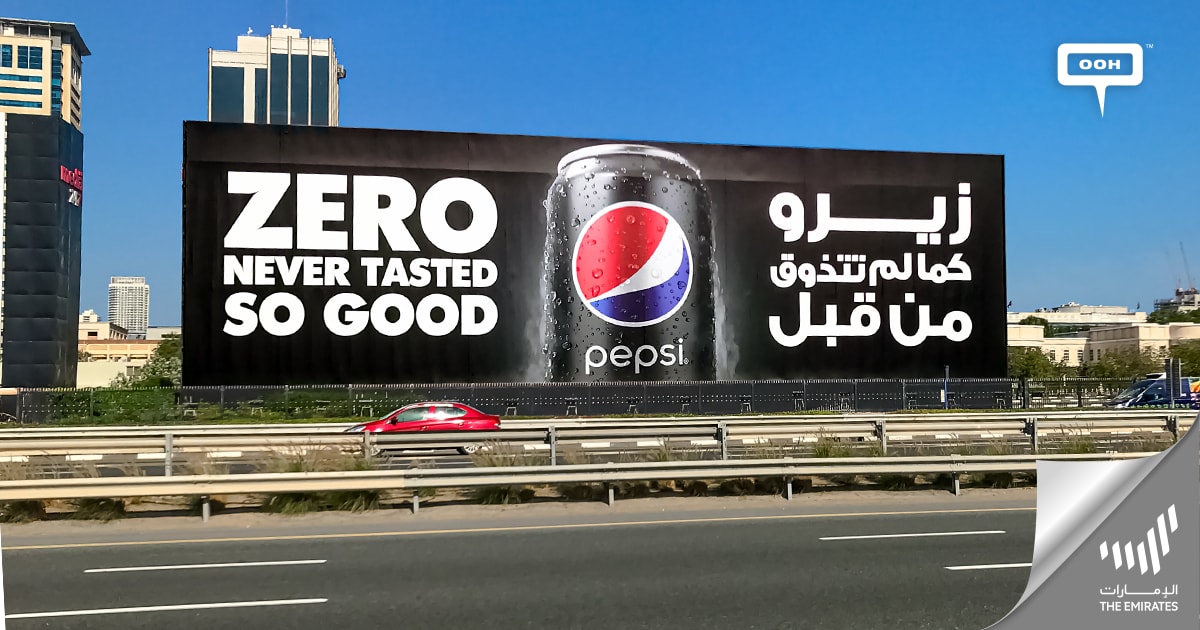 Pepsi Zero Is Here to Offer the Best Taste; Dubai’s OOH Landscape ...