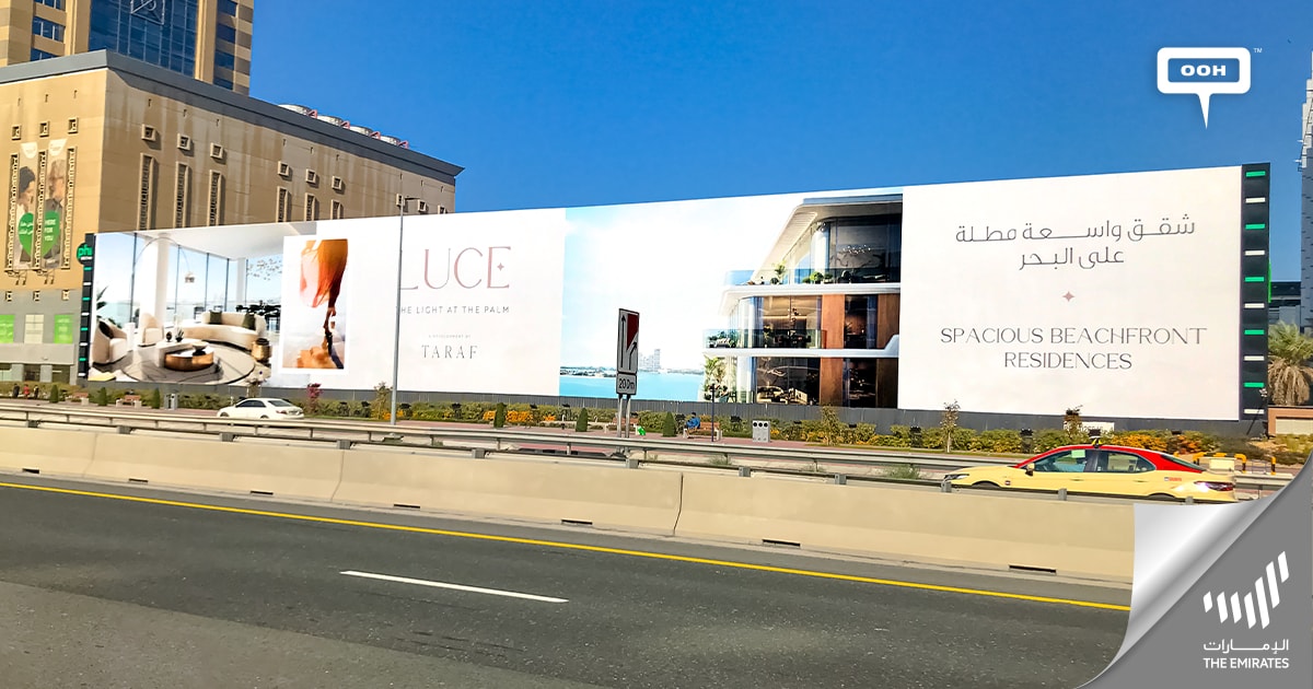 Yas Holding’s Taraf in Dubai’s OOH Display to the Launch of New Landmark ‘Luce’ - INSITE OOH ...