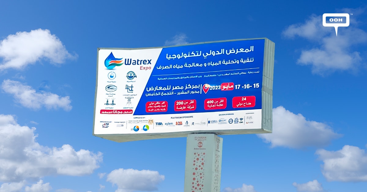 Watrex 2023 OOH Campaign: Promoting Water and Wastewater Technologies Exhibition & Conference in ...