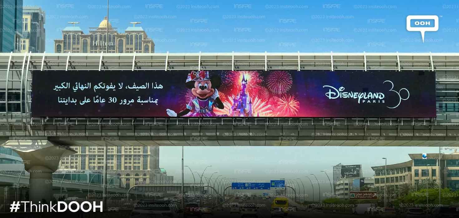 Disneyland Paris' Grand Finale's OOH For Its 30th Anniversary, Book Now ...