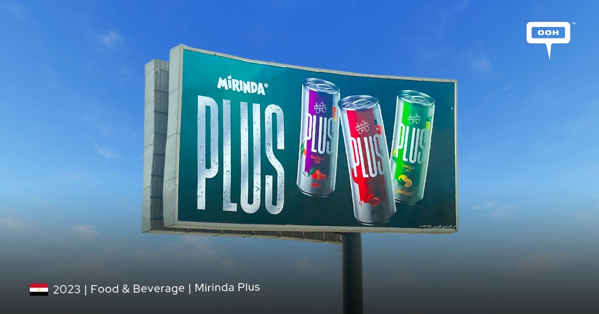 Mirinda Plus is All Over Cairo's OOH Space, Introducing New Era and New ...