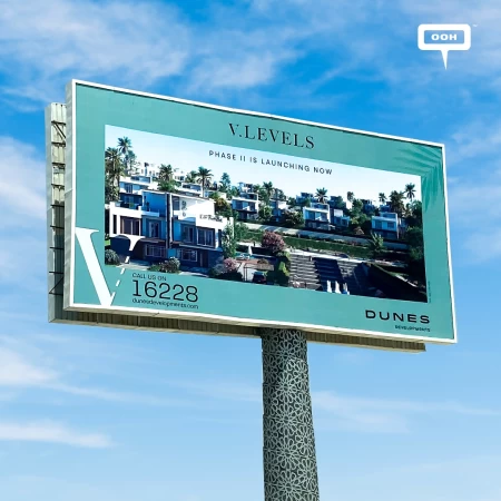 Dunes Developments Announces in Greater Cairo’s OOH The Launch of V.Levels’ Second Phase ...