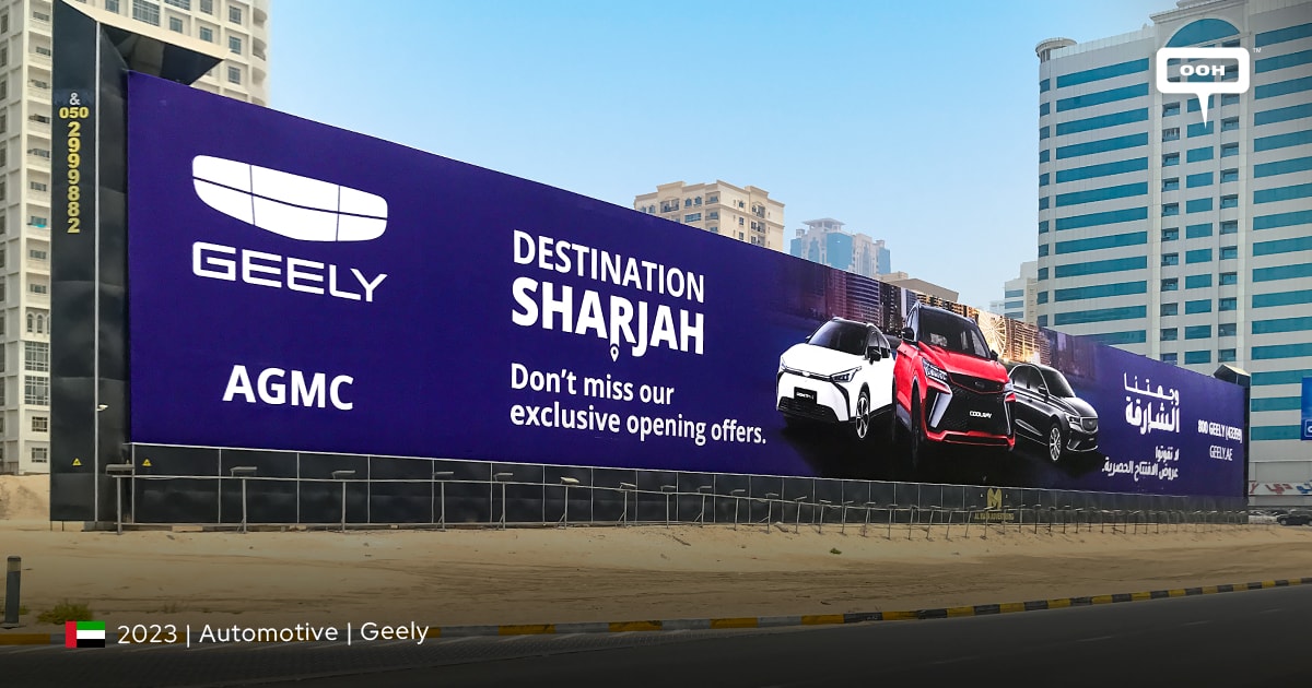 Geely's Outdoor Ad Campaign Showcases Unbeatable Offers for Sharjah ...