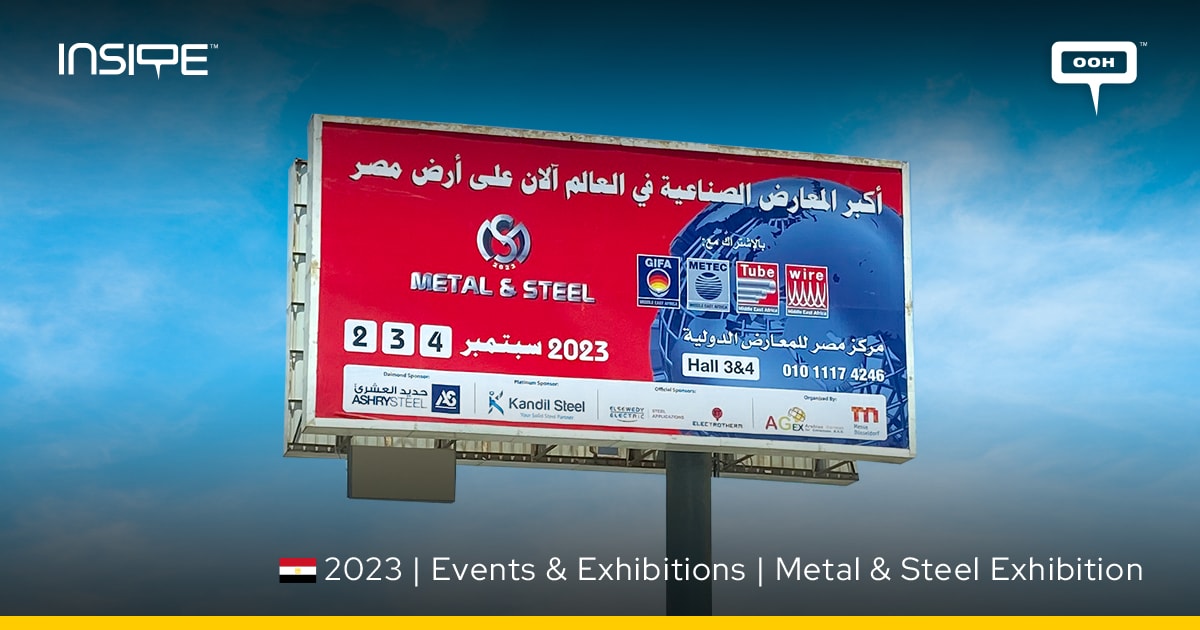 Metal & Steel Expo: The Most Significant Manufacturing Event in the World Lands on Egypt OOH ...
