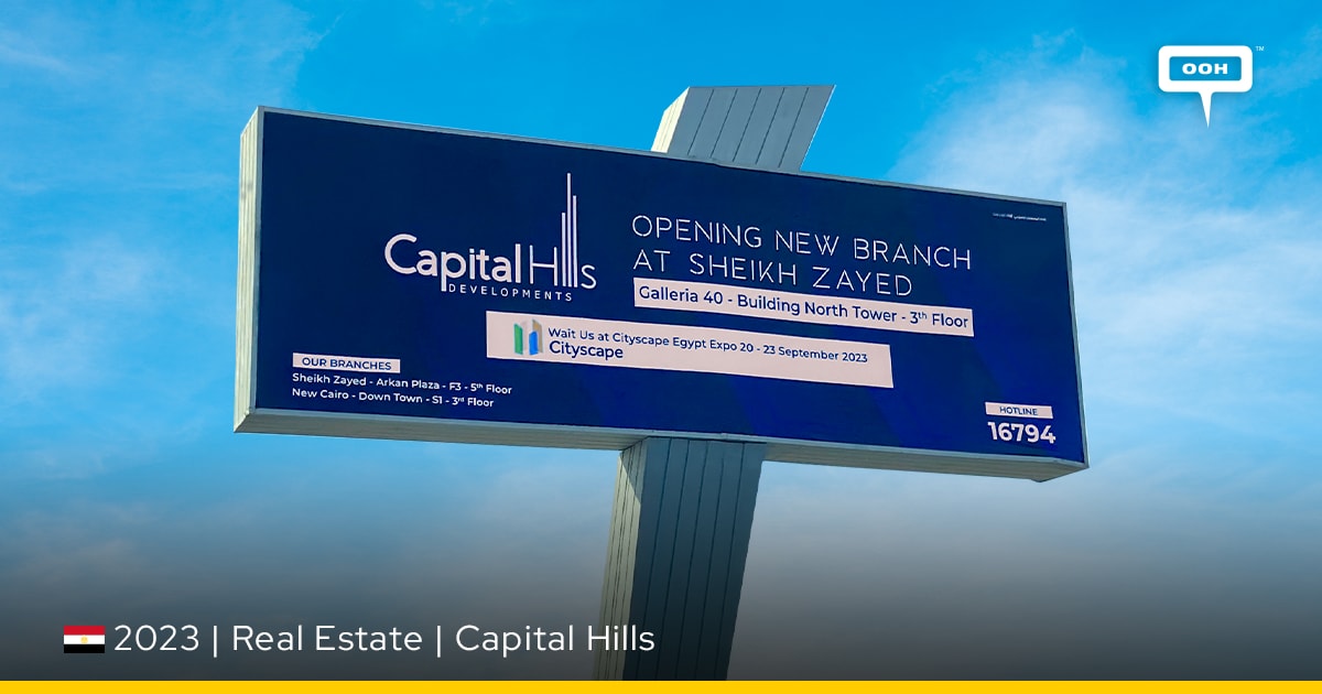 Capital Hills Developments New Branch Announcement on Cairo's Billboards - INSITE OOH Media Platform