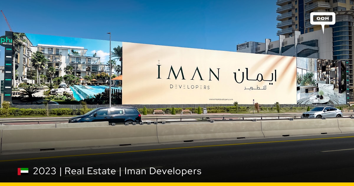 IMAN Developers' OOH Campaign in Dubai to Show the Lap of Luxury ...