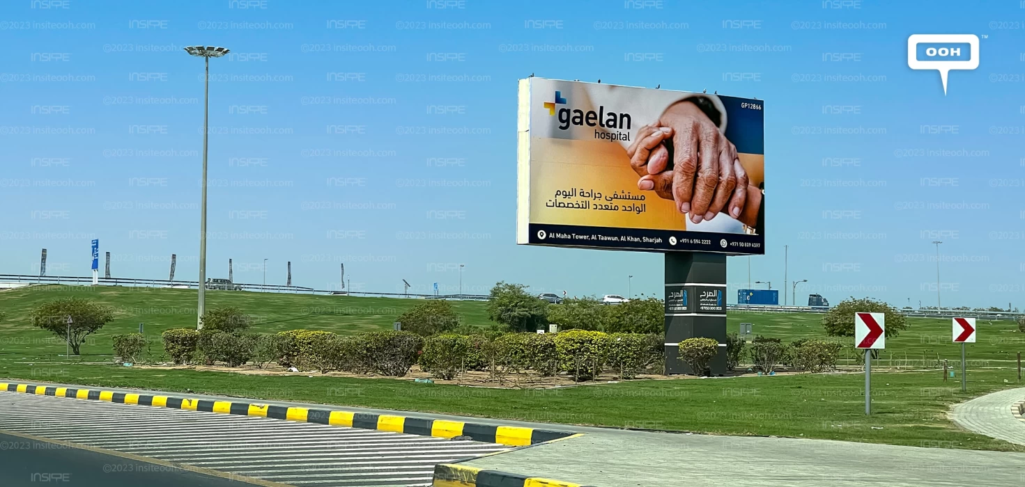 Gaelan Hospital Multispecialty One-day Surgery Hospital on Sharjah OOH Billboards - INSITE OOH ...