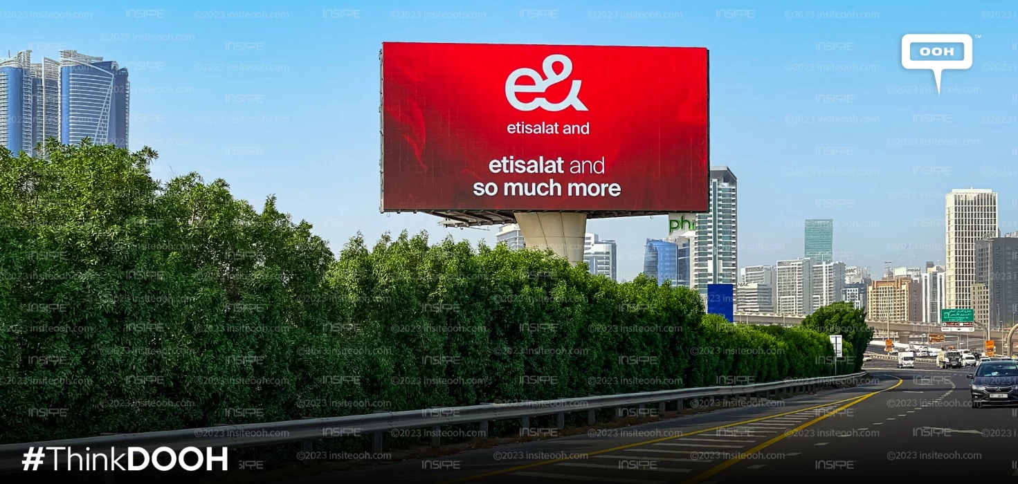 Etisalat is So Much More and Proves it Through New OOH Branding Campaign - INSITE OOH Media Platform
