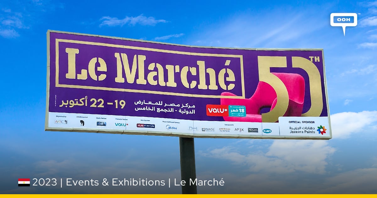 A New OOH Campaign by Le Marché to Announce the Dates of the Exhibition ...