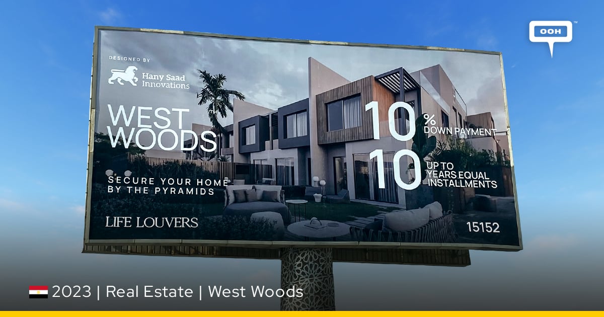West Woods OOH Campaign to Secure Your Future Home by The Pyramids ...