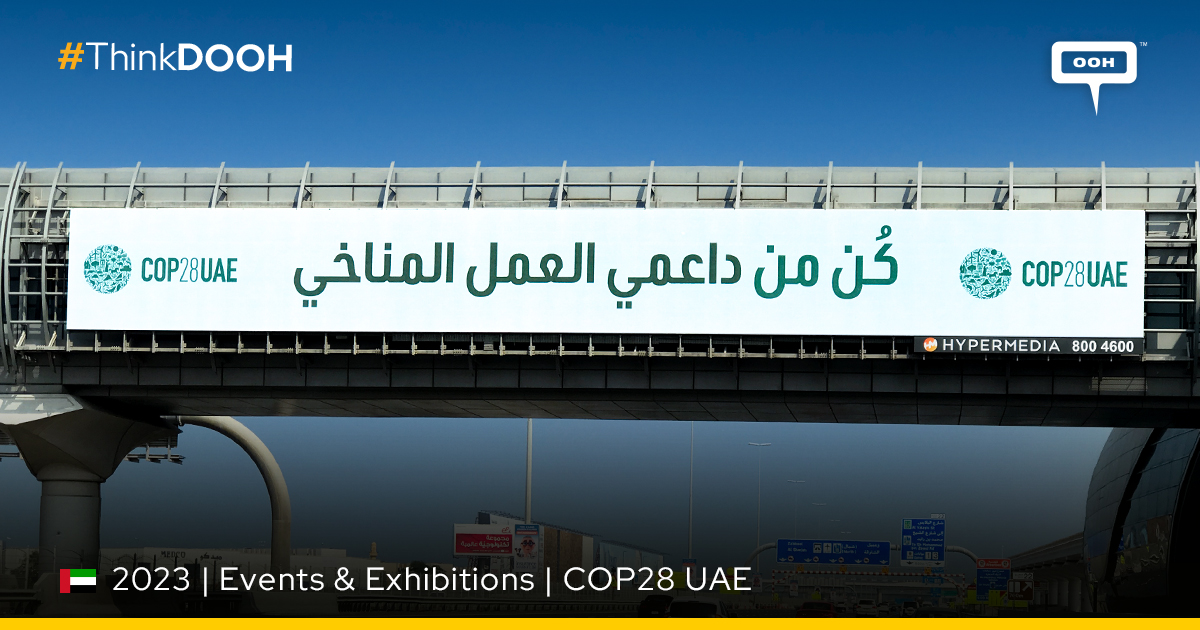 COP28 UAE's OOH Campaign to Encourage the Audience to be a "Supporter ...