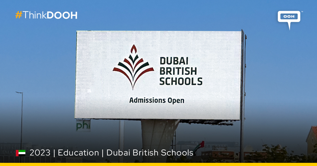 Dubai's DOOH Announces, Dubai British School’s Admission Window is Now ...