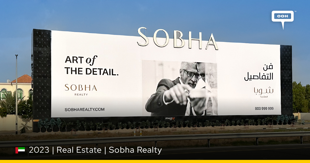 Sobha Realty Pays Too Extra Attention on Details on Creative Billboards in UAE - INSITE OOH ...