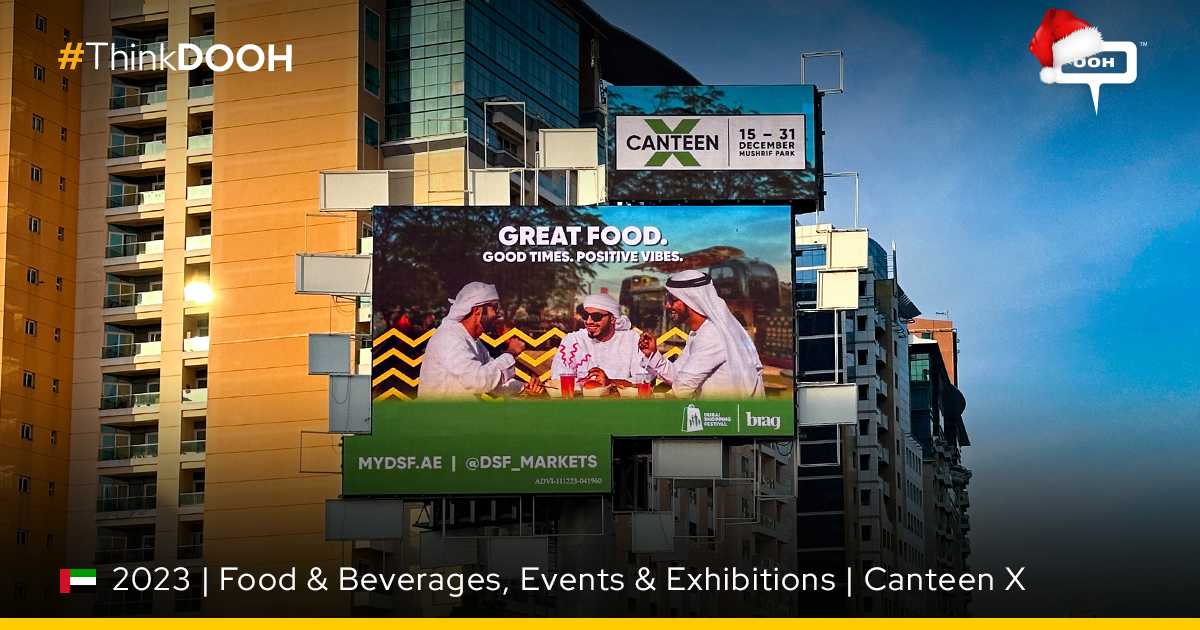 Culinary Lovers in Dubai, Get Ready for the Debut Edition of Canteen X, As Seen on DOOH - INSITE ...