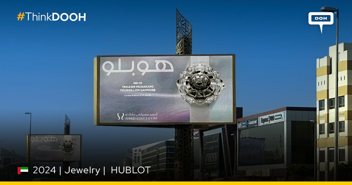 AHMED SEDDIQI & SONS Shows HUBLOT Limited Edition on Dubai’s Dynamic DOOH - INSITE OOH Media ...