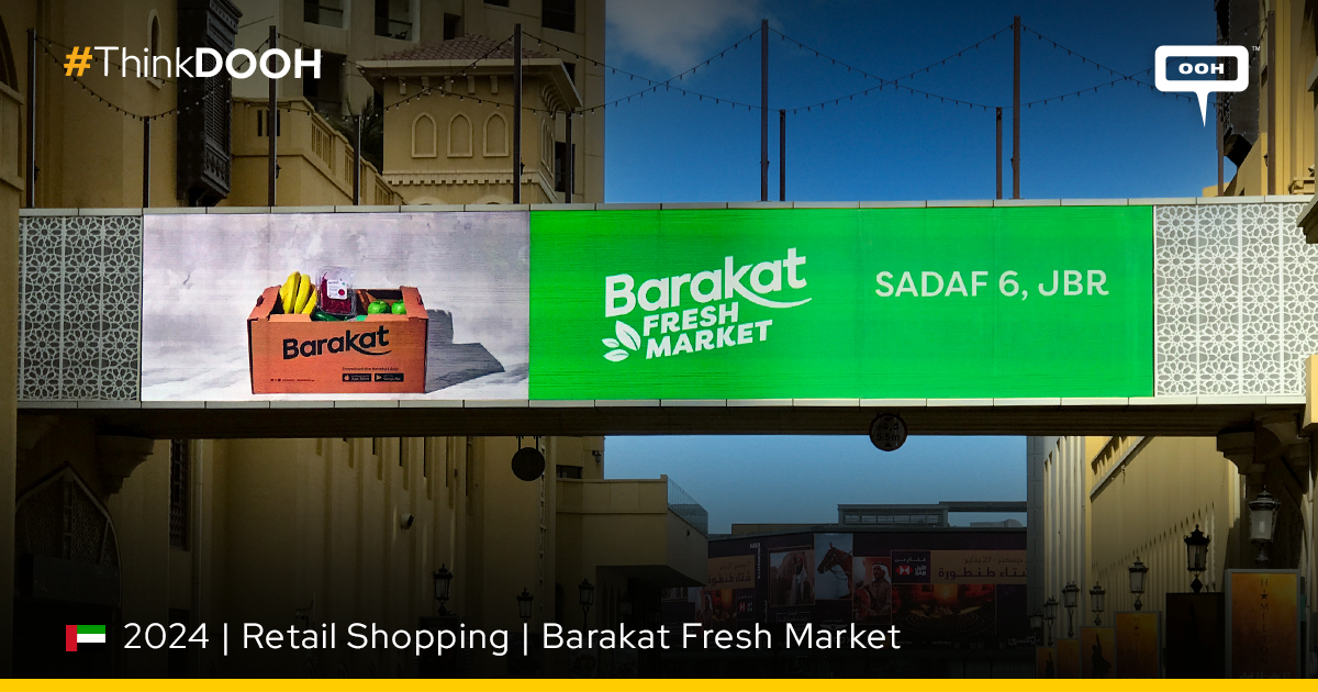 Barakat Fresh Market Unveils New Hot Location Via Dubai’s Billboards - INSITE OOH Media Platform