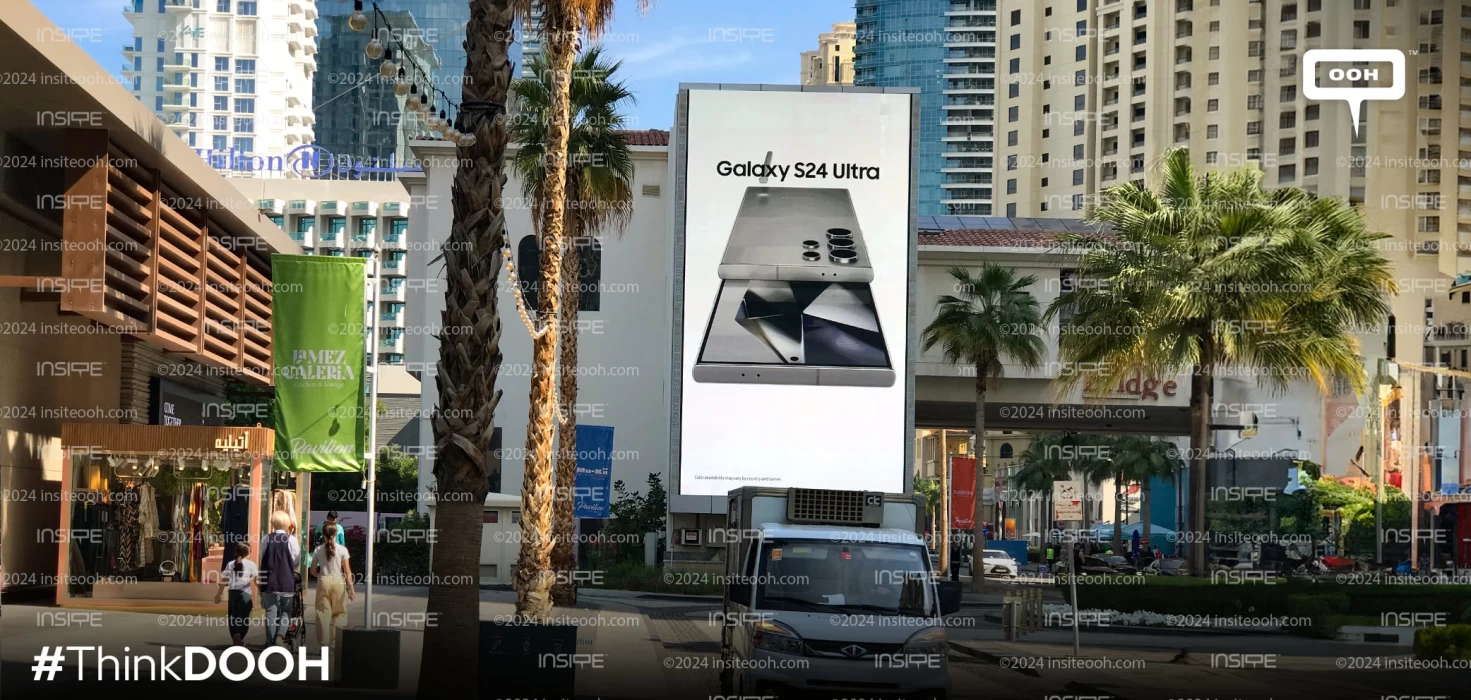 Samsung Galaxy S24 Ultra Shine on Dubai's D/OOH Scene - INSITE OOH ...