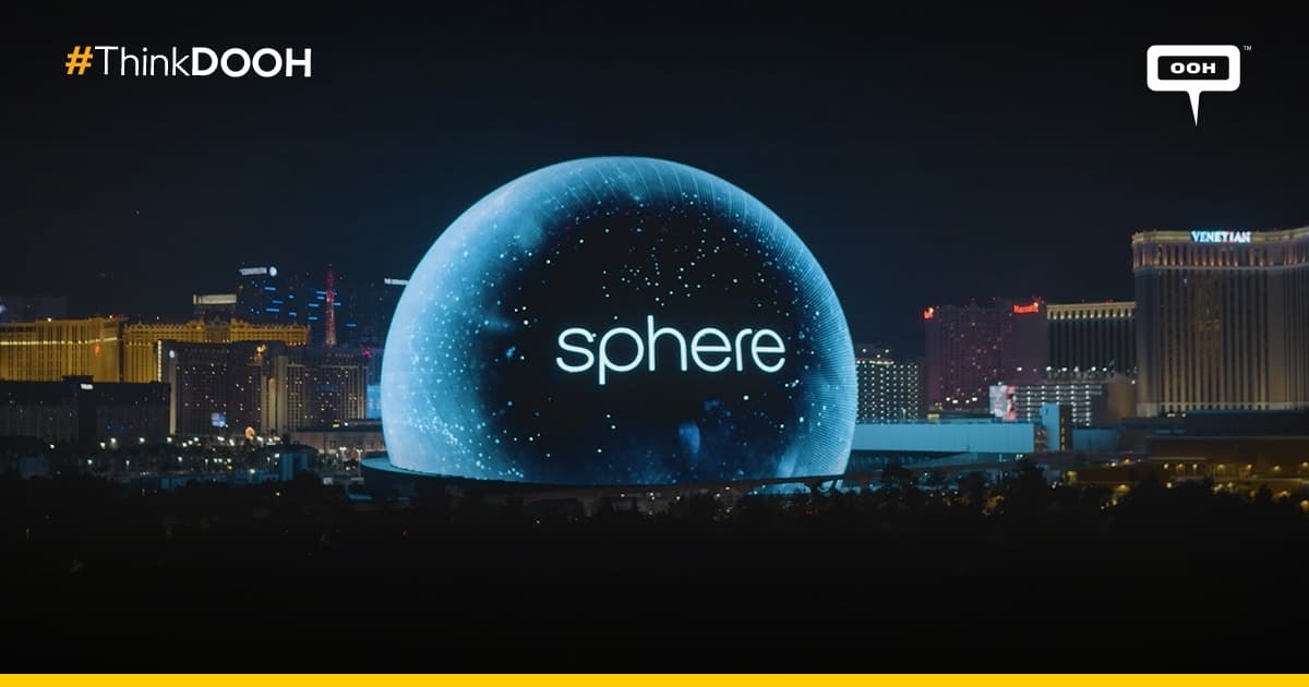 The Sphere: When a Ball Shapes the D/OOH Future - INSITE OOH Media Platform