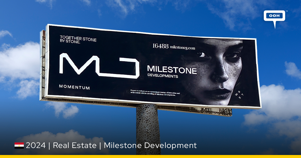 Milestones Developments Promises "Together Stone By Stone" on Cairo's OOH - INSITE OOH Media ...