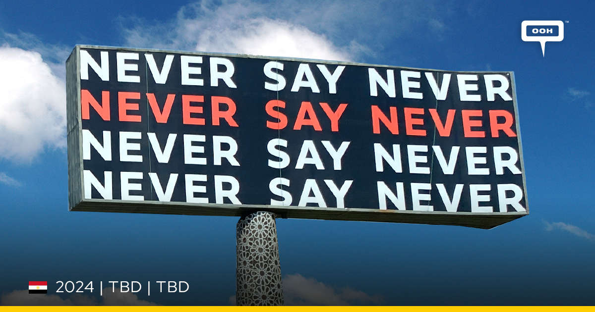 A TBD Campaign to Keep us on Our Toes With the “Never Say Never ...