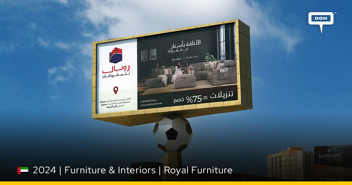 Royal Furniture's Affordable Elegance Campaign in UAE's OOH Ads ...