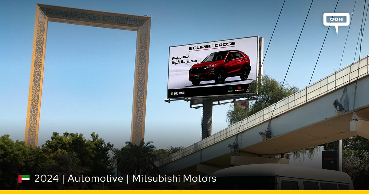"Empowered by Design" Eclipse Cross Campaign, Spot on Dubai's OOH Billboards - INSITE OOH Media ...