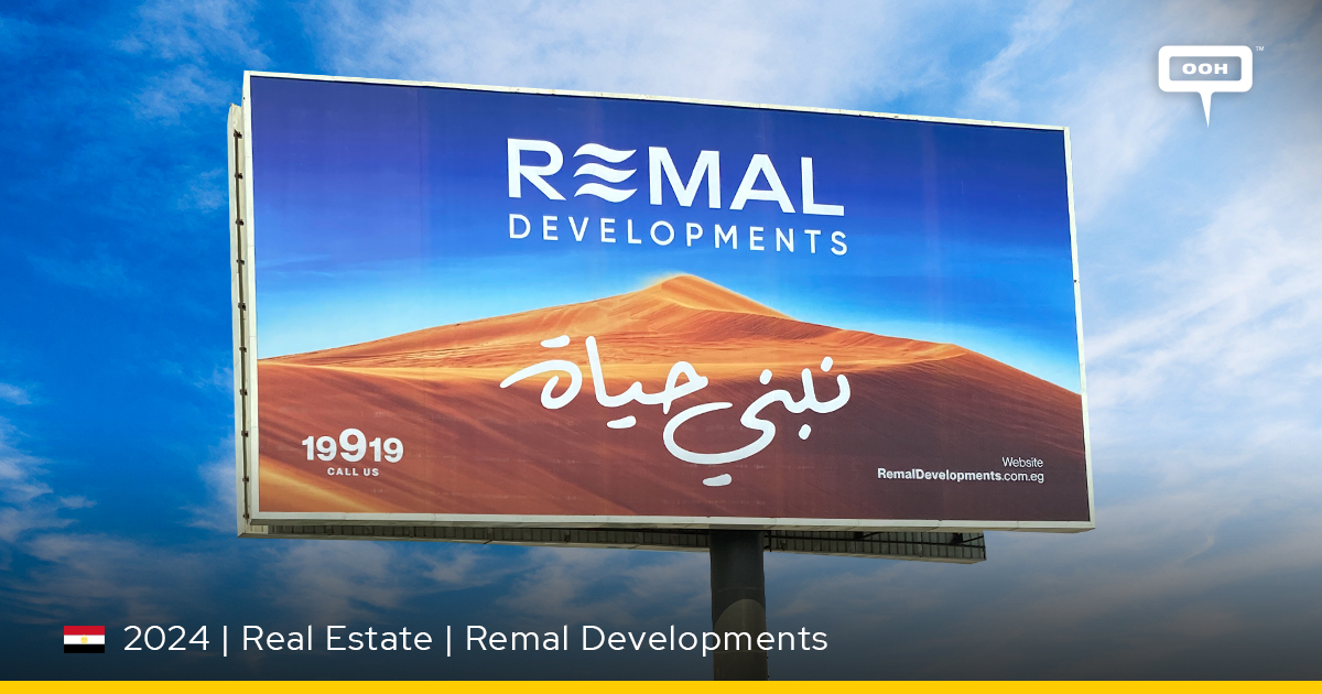 Remal Developments is Here to Build Lives on Cairo's OOH Billboards - INSITE OOH Media Platform