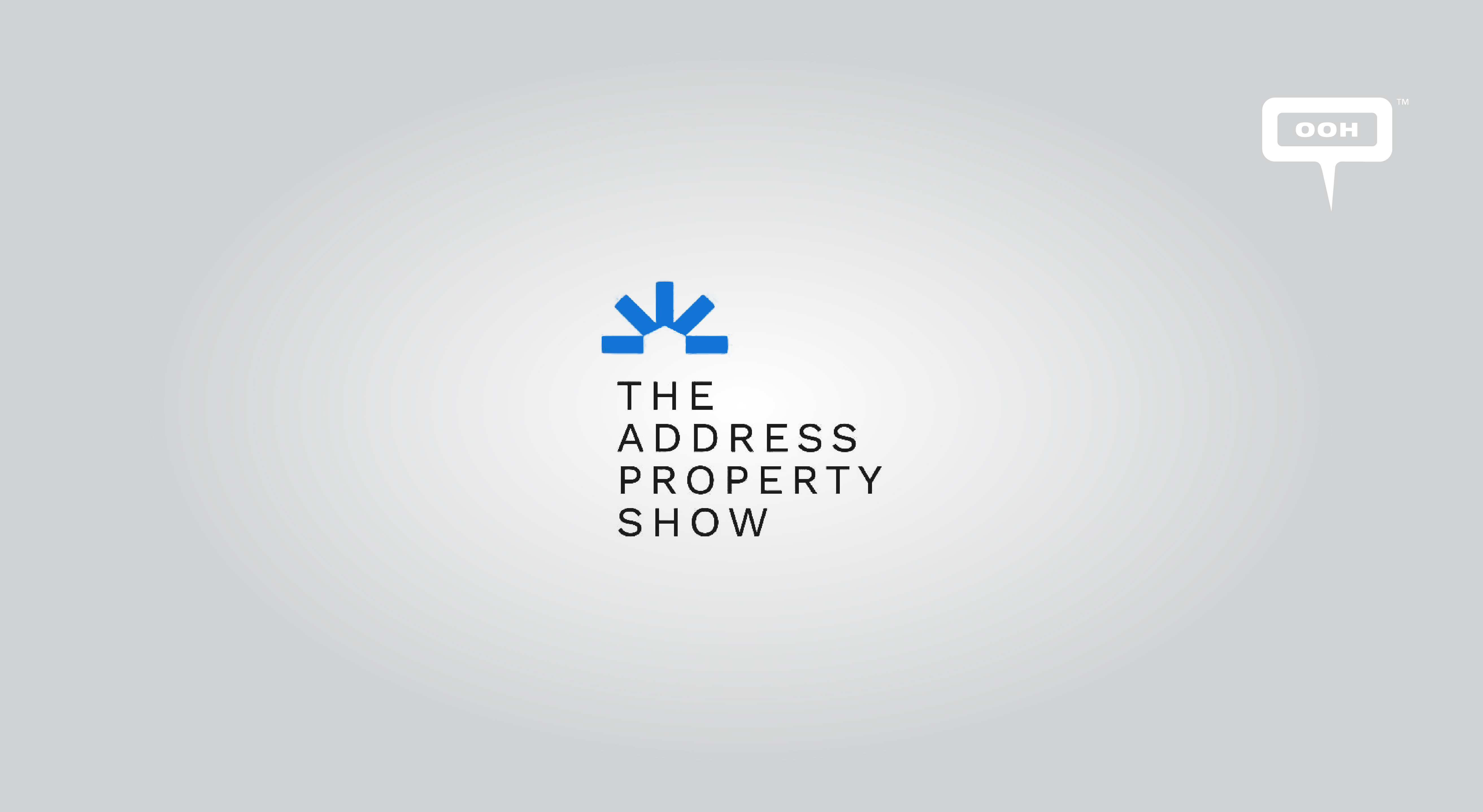 The Address Property Show on INSITEOPEDIA - INSITE OOH Media Platform