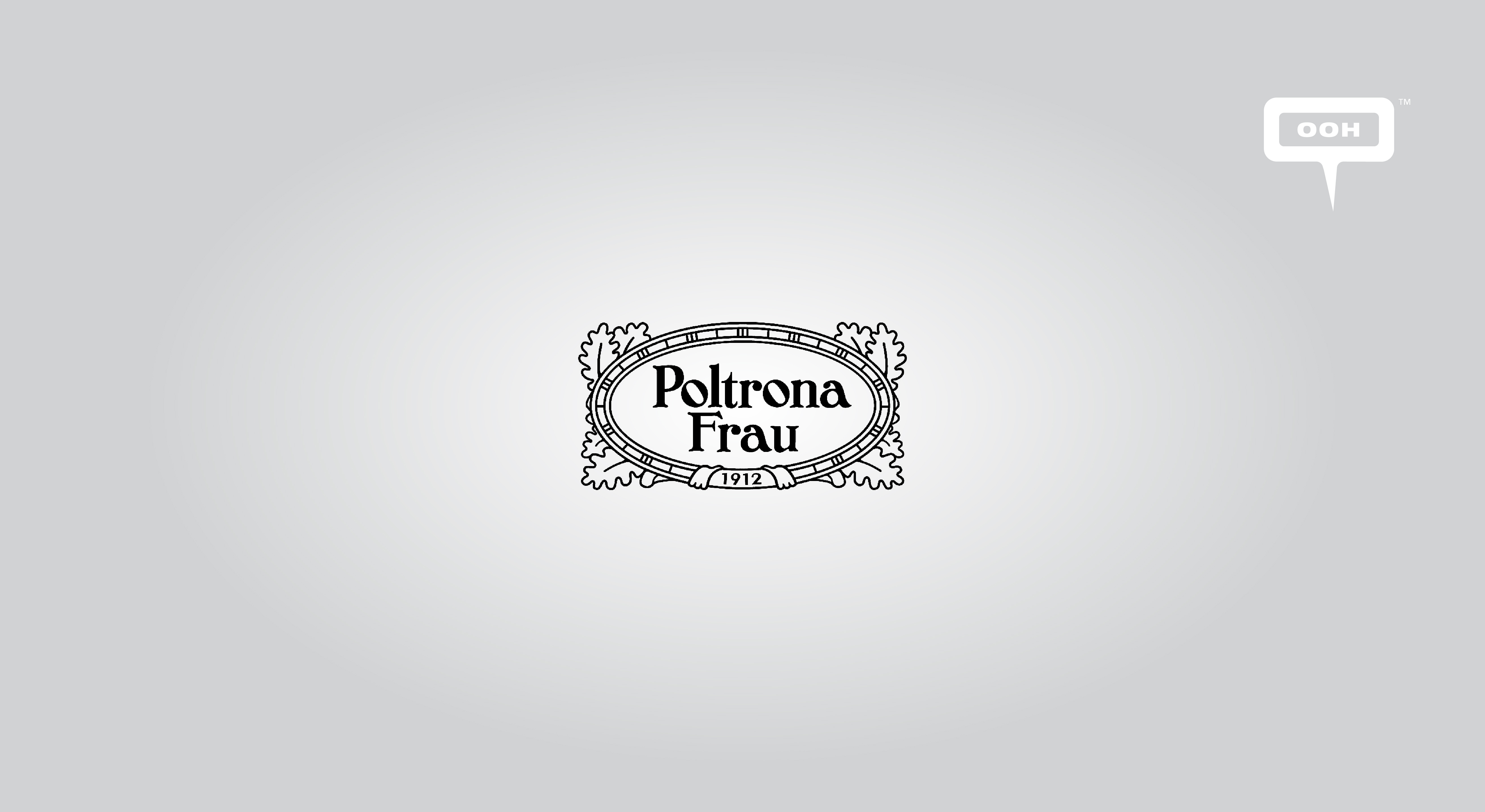 Poltrona Frau on INSITEOPEDIA - INSITE OOH Media Platform