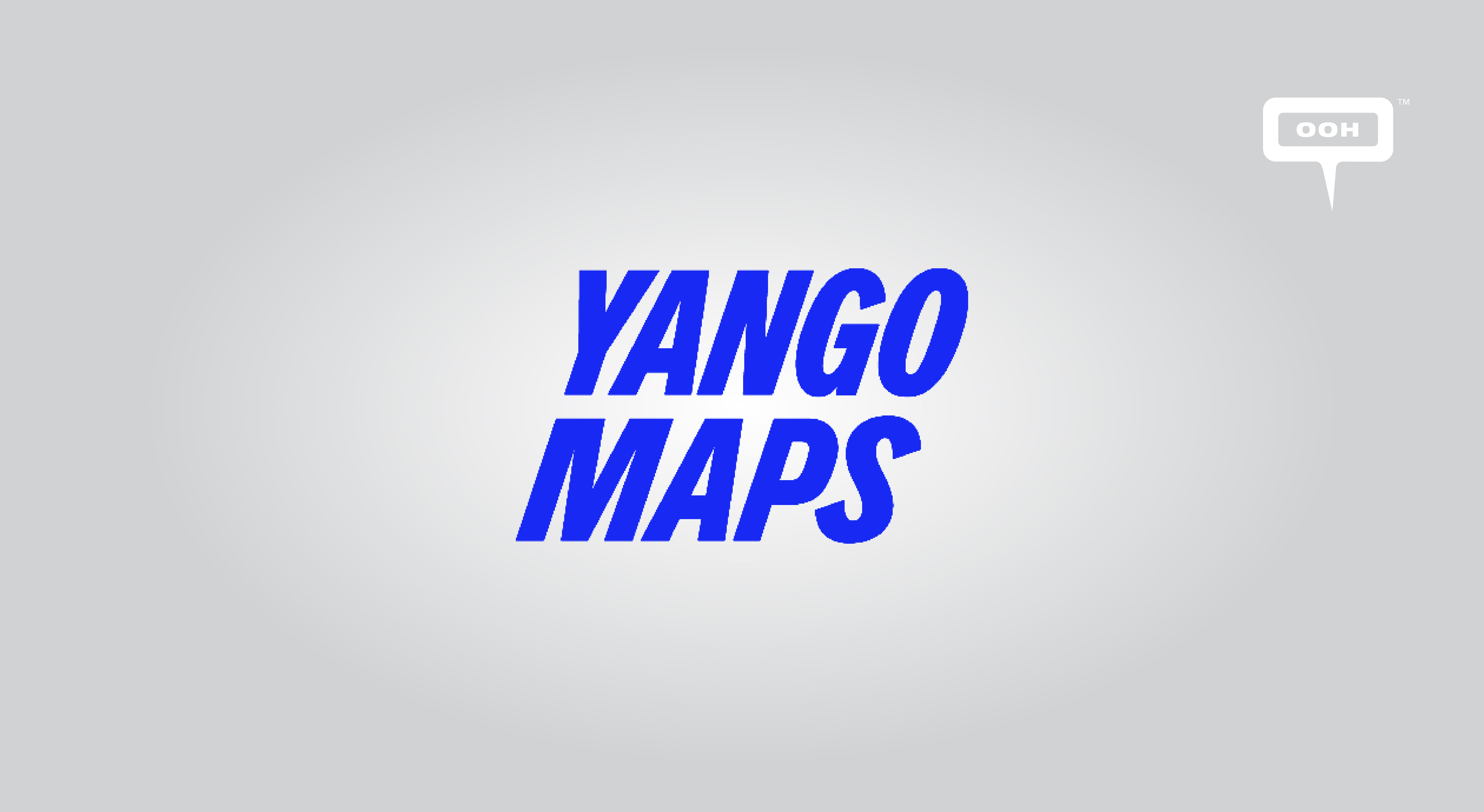 Yango Maps on INSITEOPEDIA - INSITE OOH Media Platform